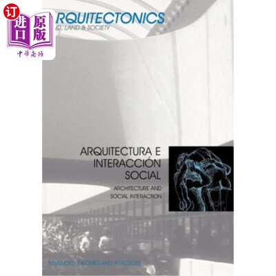 海外直订Arquitectura E Interaccin Social Arquitectura和Interaccin Social