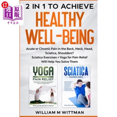 海外直订医药图书Achieve Healthy Well-Being: Acute or Chronic Pain in the Back, Neck, Head, Sciat 实现健康幸福:背部