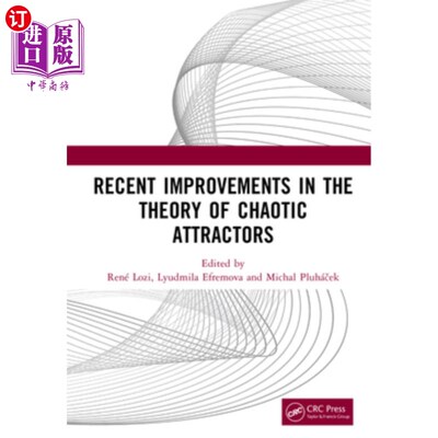 海外直订Recent Improvements in the Theory of Chaotic Attractors 混沌吸引子理论的最新进展