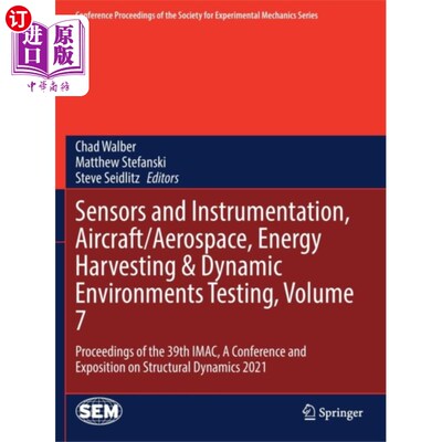海外直订Sensors and Instrumentation, Aircraft/Aerospace,... 传感器和仪器仪表，飞机/航空航天，能量收集和动态环境测试
