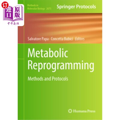海外直订Metabolic Reprogramming: Methods and Protocols 代谢重编程:方法和协议