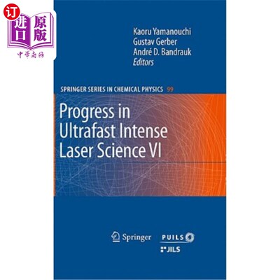 海外直订Progress in Ultrafast Intense Laser Science VI 超快强激光科学进展VI