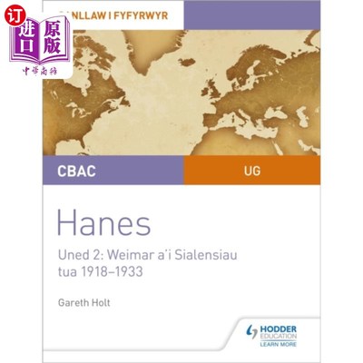 海外直订威尔士语 CBAC UG Hanes – Canllaw i Fyfyrwyr Uned 2: Weima... WJEC AS-level 历史 – 学生指南单元 2：魏玛及