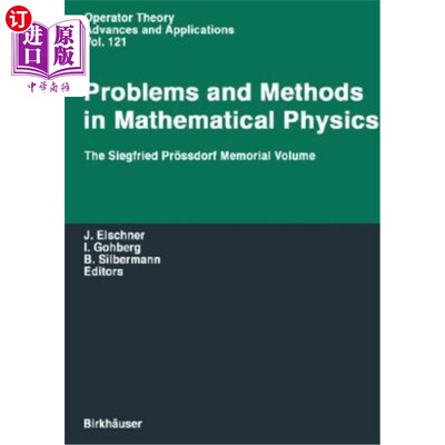 海外直订Problems and Methods in Mathematical Physics: The Siegfried Prassdorf Memorial V 数学物理的问题和方法:齐格
