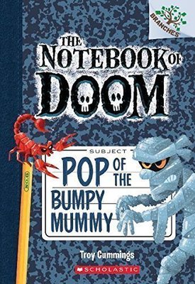 The Notebook of Doom 6 Pop Of The Bumpy Mummy 学乐大树系列 毁灭笔记6 英文原版 儿童小初文学 桥梁章节书【中商原版】