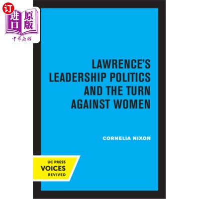 海外直订Lawrence's Leadership Politics and the Turn Against Women 劳伦斯的领导政治和对女性的转向