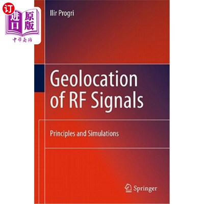 海外直订Geolocation of RF Signals: Principles and Simulations 射频信号地理定位:原理与仿真