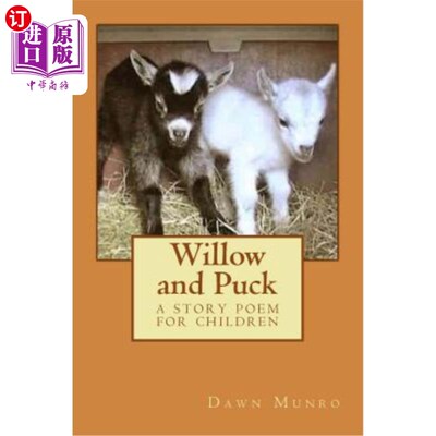 海外直订Willow and Puck: a story poem for children 威洛和帕克:儿童故事诗
