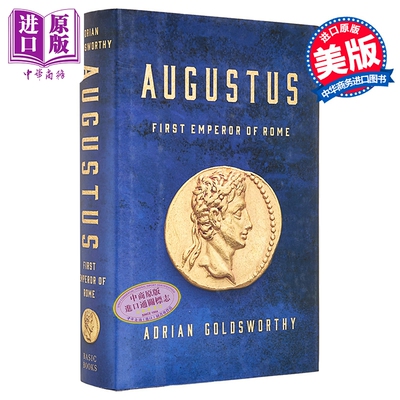 奥古斯都 罗马开国皇帝历史传记 Augustus First Emperor of Rome 英文原版 Adrian Goldsworthy【中商原版】