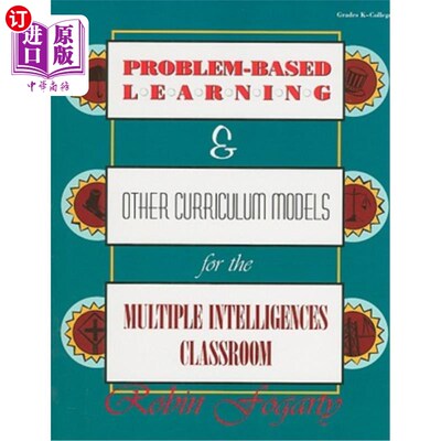 海外直订Problem-Based Learning & Other Curriculum Models for the Multiple Intelligences  基于问题的学习与多元智能课