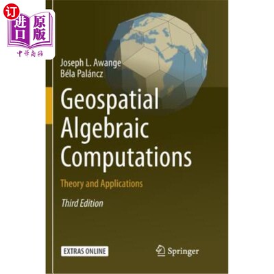 海外直订Geospatial Algebraic Computations: Theory and Applications 地理空间代数计算：理论与应用