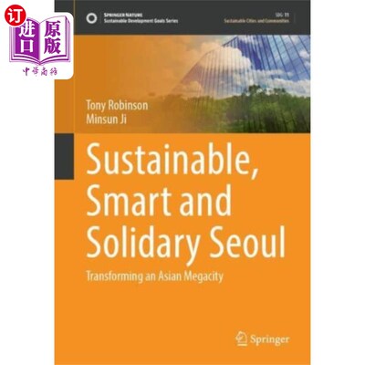 海外直订Sustainable, Smart and Solidary Seoul 可持续、智慧、团结的首尔