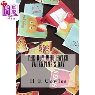 海外直订The Boy Who Hated Valentine's Day 讨厌情人节的男孩