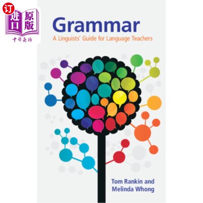 海外直订Grammar: A Linguists' Guide for Language Teachers 语法:语言学家给语言教师的指南