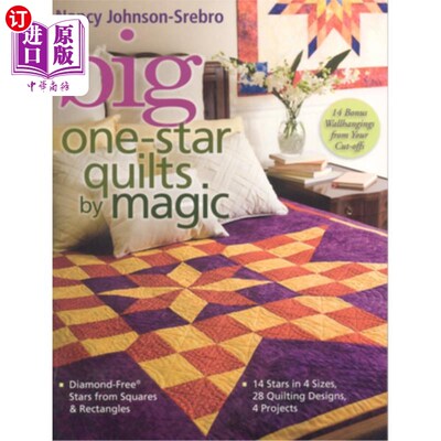海外直订Big One-Star Quilts by Magic: - Diamond-Free(r) Stars from Squares & Rectangles  大一星魔术被子：无钻石（R
