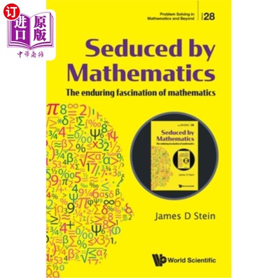 海外直订Seduced by Mathematics: The Enduring Fascination of Mathematics 数学的诱惑:对数学持久的迷恋