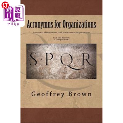 海外直订Acronyms, Abbreviations, and Initialisms of Organizations: Past and Present -- a 组织的缩略语、缩略语和首字