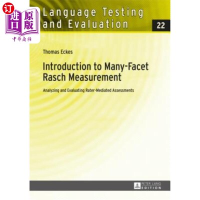 海外直订Introduction to Many-Facet Rasch Measurement: Analyzing and Evaluating Rater-Med 多方面拉什测量简介：分析和