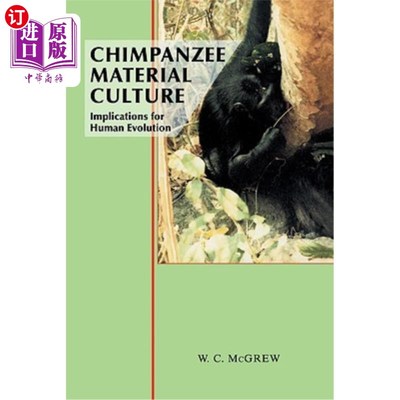 海外直订Chimpanzee Material Culture 黑猩猩的物质文化