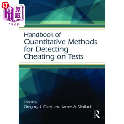 海外直订Handbook of Quantitative Methods for Detecting Cheating on Tests 检测考试作弊的定量方法手册