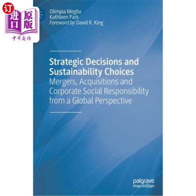 海外直订Strategic Decisions and Sustainability Choices: Mergers, Acquisitions and Corpor 战略决策和可持续性选择：全