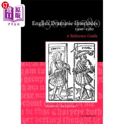 海外直订English Dramatic Interludes, 1300-1580 英国戏剧插曲，1300-1580：参考指南