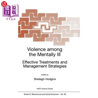 海外直订医药图书Violence Among the Mentally III: Effective Treatments and Management Strategies 心理暴力III:有效的