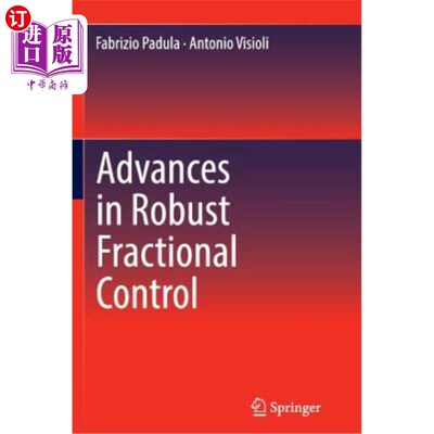 海外直订Advances in Robust Fractional Control 鲁棒分数控制研究进展