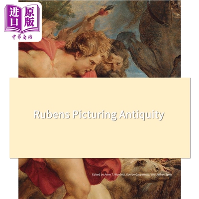 预售 Rubens Picturing Antiquity 进口艺术 鲁本斯描绘古代【中商原版】