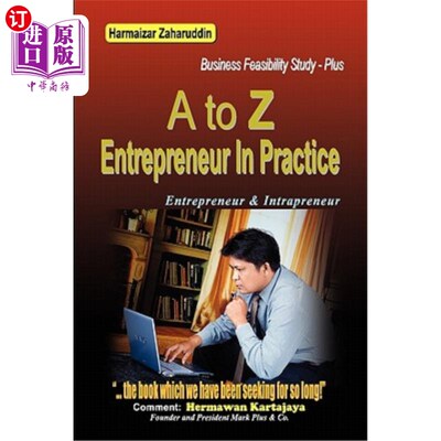 海外直订A To Z Entrepreneur In Practice: Business Feasibility Study 实践中的A到Z企业家：商业可行性研究