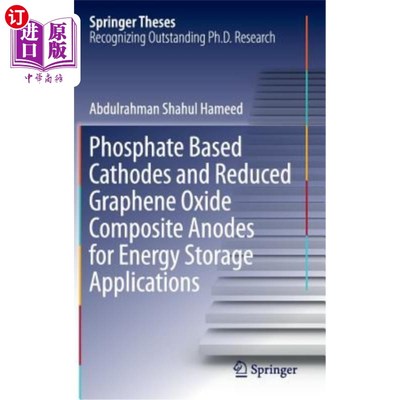 海外直订Phosphate Based Cathodes and Reduced Graphene Oxide Composite Anodes for Energy  储能用磷酸盐基阴极和还原氧化石