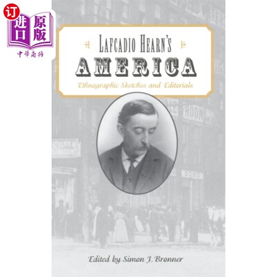 海外直订Lafcadio Hearn's America 拉夫卡迪奥·赫恩的美国