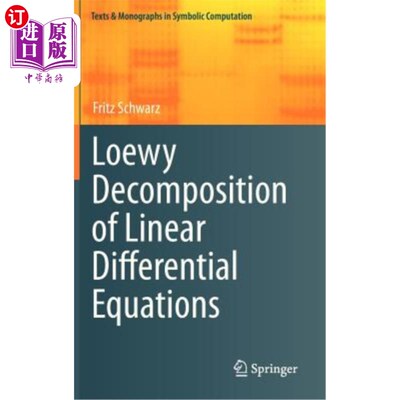 海外直订Loewy Decomposition of Linear Differential Equations 线性微分方程的Loewy分解