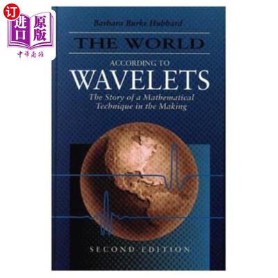 海外直订The World According to Wavelets: The Story of a Mathematical Technique in the Ma 基于小波的世界：正在形成的
