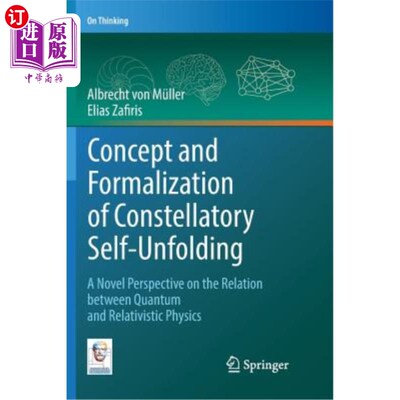 海外直订Concept and Formalization of Constellatory Self-Unfolding: A Novel Perspective o 星座自展的概念与形式化：量