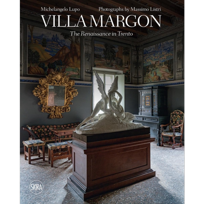 Villa Margon The Renaissance In Trento 进口艺术 马贡别墅 特伦托的文艺复兴 Skira出版【中商原版】