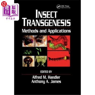 海外直订Insect Transgenesis: Methods and Applications 昆虫转基因:方法与应用
