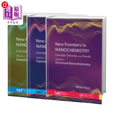 海外直订New Frontiers in Nanochemistry: Concepts, Theori... 纳米化学的新前沿:概念、理论和趋势，3卷集