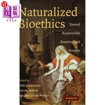 海外直订Naturalized Bioethics 自然化生物伦理学