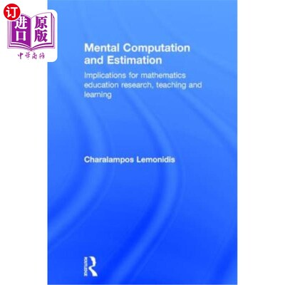 海外直订Mental Computation and Estimation: Implications for Mathematics Education Resear 心理计算与评估：对数学教育