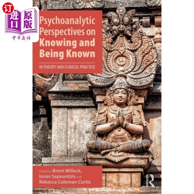 海外直订Psychoanalytic Perspectives on Knowing and Being... 认识和被认识的精神分析观点