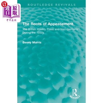 海外直订Roots of Appeasement 绥靖的根源