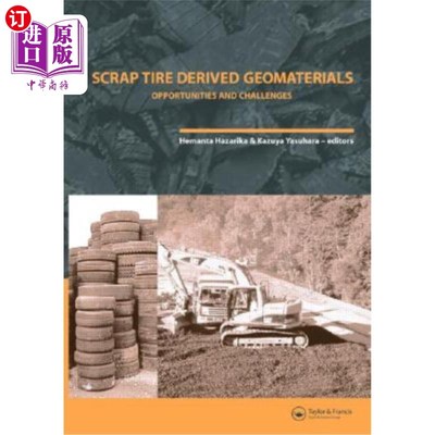 海外直订Scrap Tire Derived Geomaterials - Opportunities and Challenges: Proceedings of t 废旧轮胎衍生岩土材料-机遇