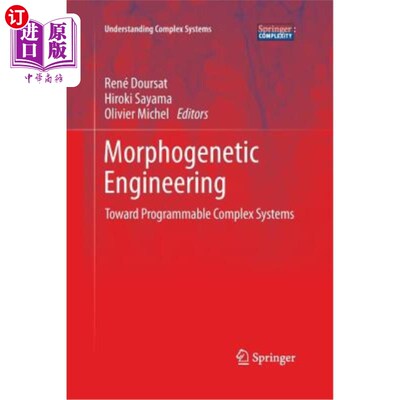 海外直订Morphogenetic Engineering: Toward Programmable Complex Systems 形态发生工程:面向可编程复杂系统