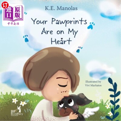 海外直订Your Pawprints Are on My Heart 你的脚印印在我的心上