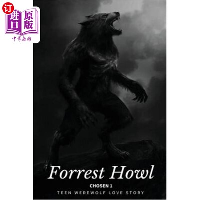 海外直订Forrest Howl: Werewolf Love Story 福里斯特·豪尔：狼人的爱情故事