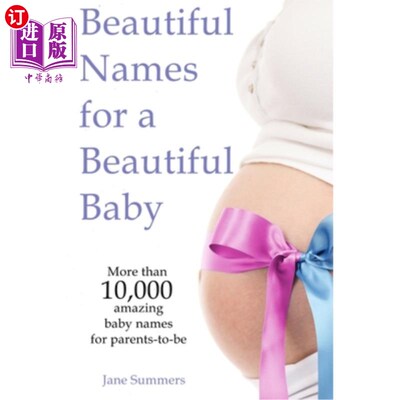 海外直订Beautiful Names for a Beautiful Baby: More than 10,00 cute baby names for 2021 - 给一个漂亮的宝宝起个漂亮的
