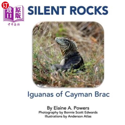 海外直订Silent Rocks: Iguanas of Cayman Brac 无声岩石：开曼布拉克鬣蜥