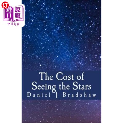 海外直订The Cost of Seeing the Stars 看星星的代价