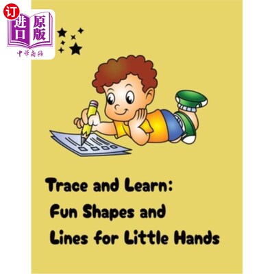 海外直订Trace and Learn: Fun Shapes and Lines for Little Hands: Ages 2-4 Helps with Fine 追踪和学习：有趣的形状和线